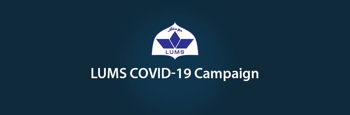 LUMS Community Comes Together to Support Those in Need Amidst Pandemic ...