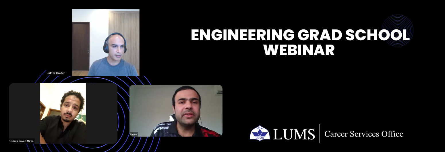 CSO Holds Webinar on Engineering Grad School | Welcome to LUMS