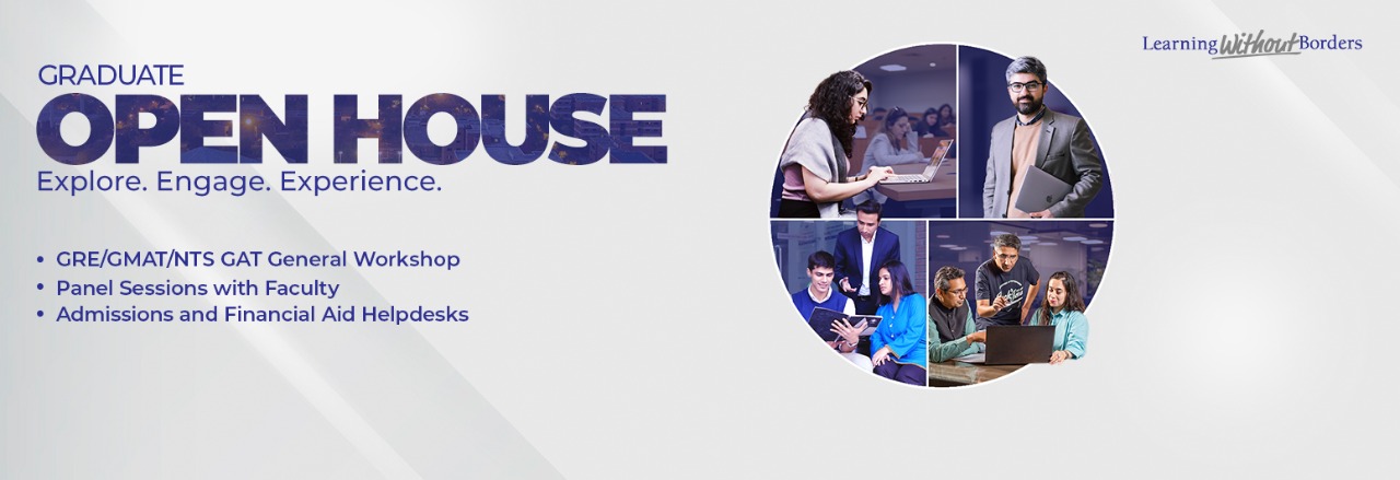 Learn About LUMS Graduate Programmes at Open House 2023 | Welcome to LUMS
